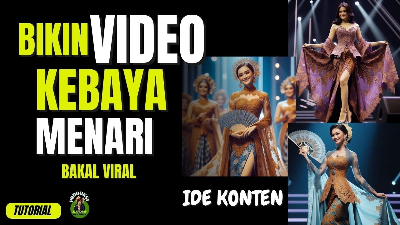 Cara Buat Video Kebaya Menari Viral