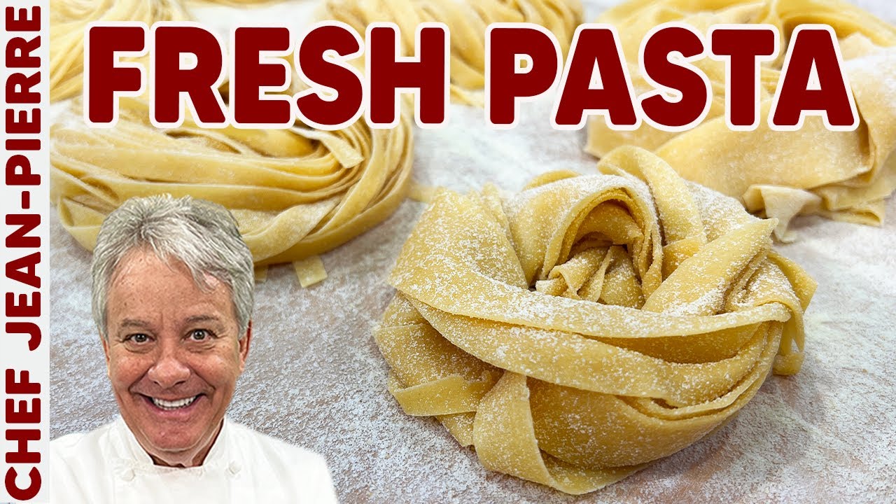 Fresh Pasta Made Easy | Chef Jean-Pierre