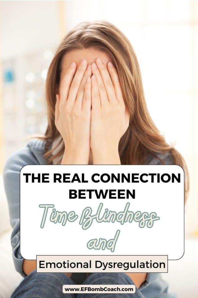 The real connection between time blindness and emotional dysregulation