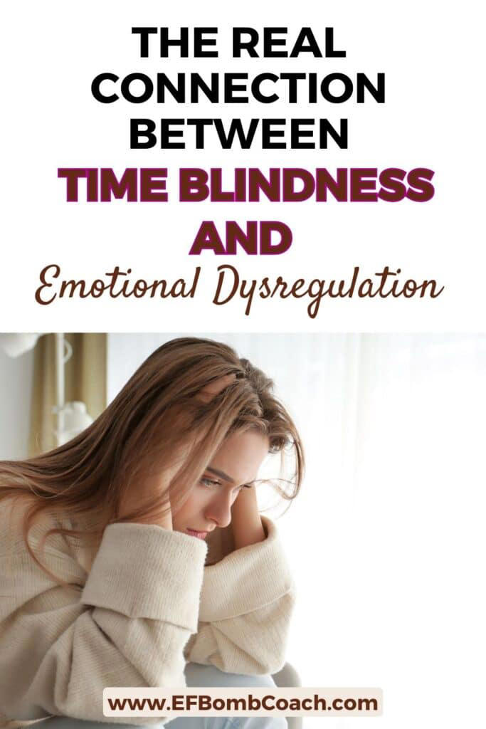 The Real Connection Between Time Blindness and Emotional Dysregulation