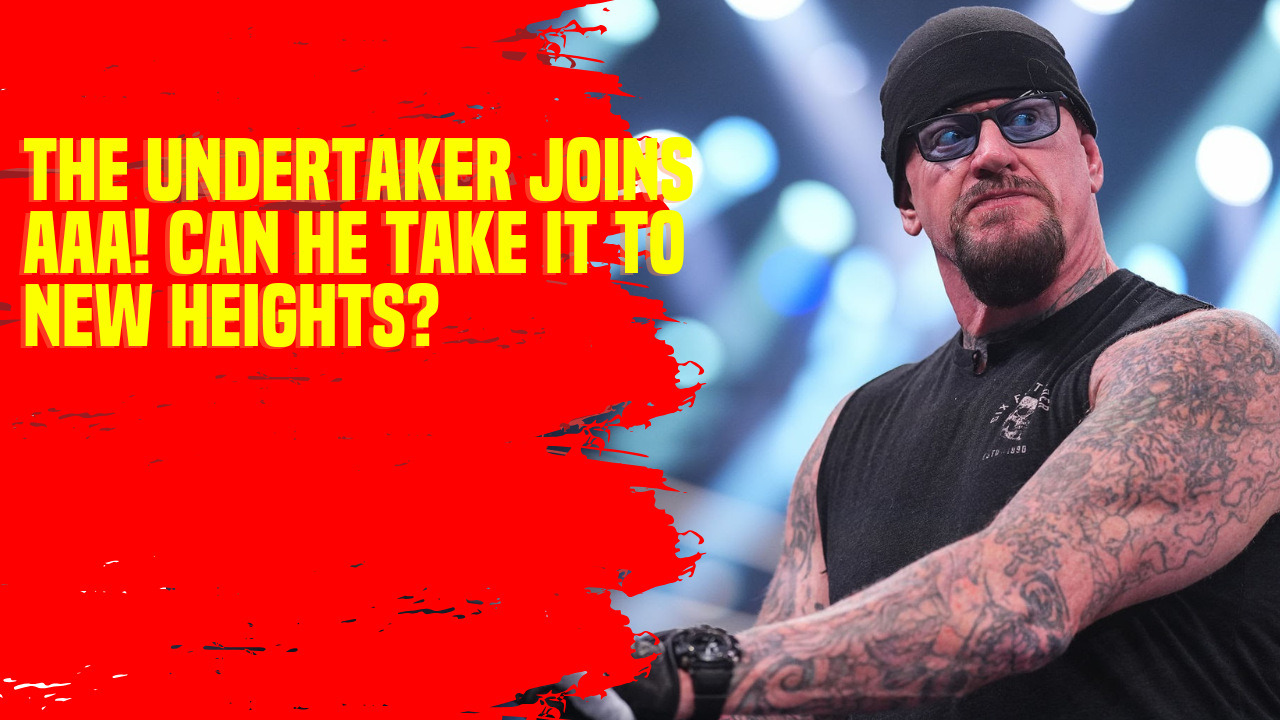 The Undertaker joins AAA! Can he take it to new heights #TheUndertaker ...