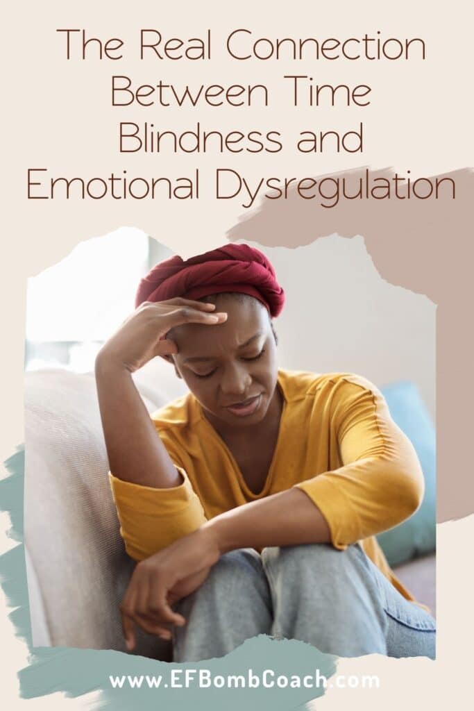The real connection between time blindness and emotional dysregulation
