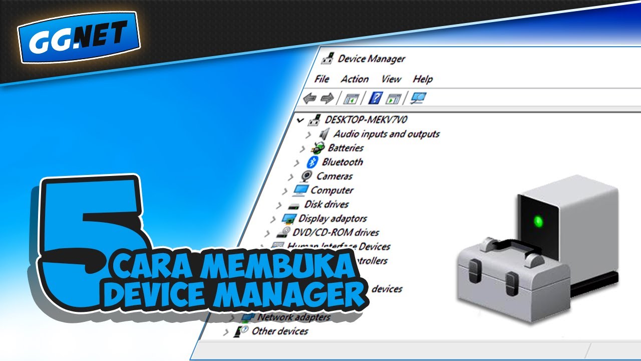 5 Cara Membuka Device Manager di Windows 10 dan Windows 11