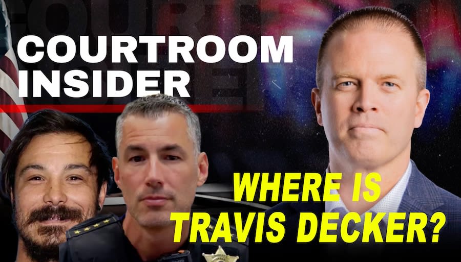 COURTROOM INSIDER | Where is Travis Decker? Sheriff Mike Morrison is here