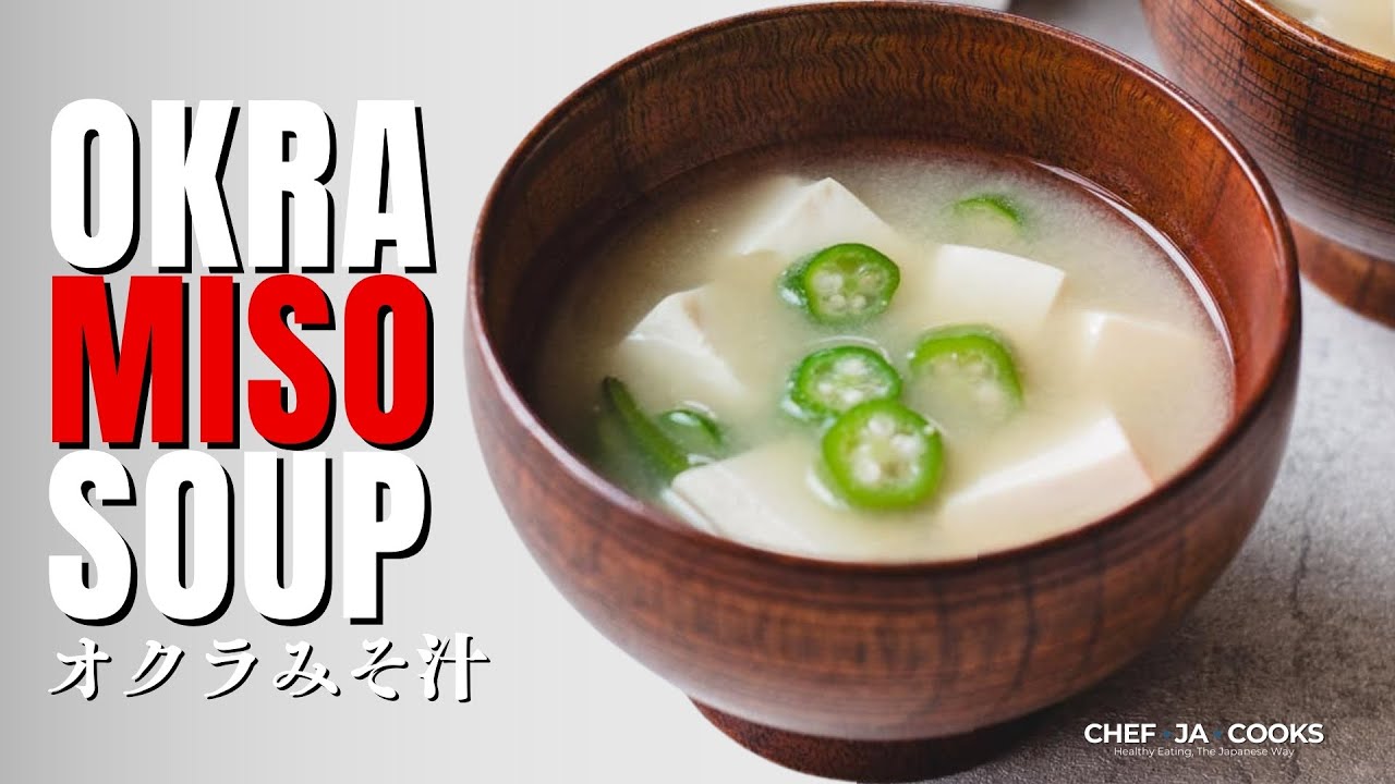 Easy Okra Miso Soup with Tofu Recipe