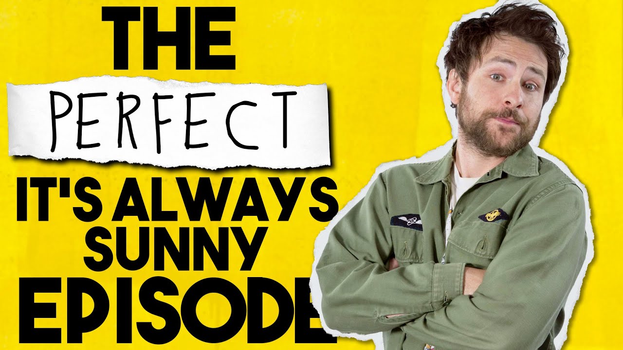 Why 'It's Always Sunny' Is The Most ABSURDLY Brilliant Show On TV