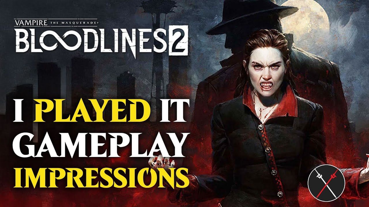 I Played BLOODLINES 2 - Hands-On Gameplay Impressions