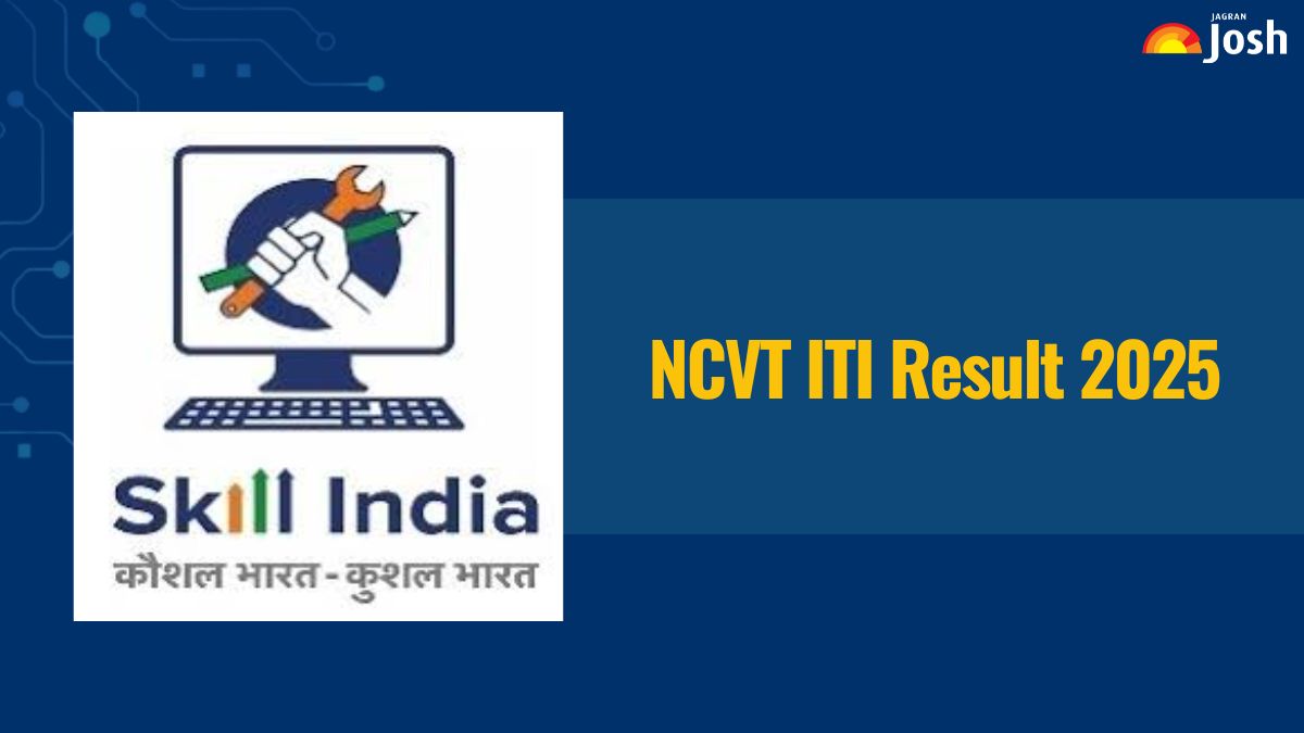 NCVT ITI Result 2025 Released at skillindiadigital.gov.in, Download ITI ...