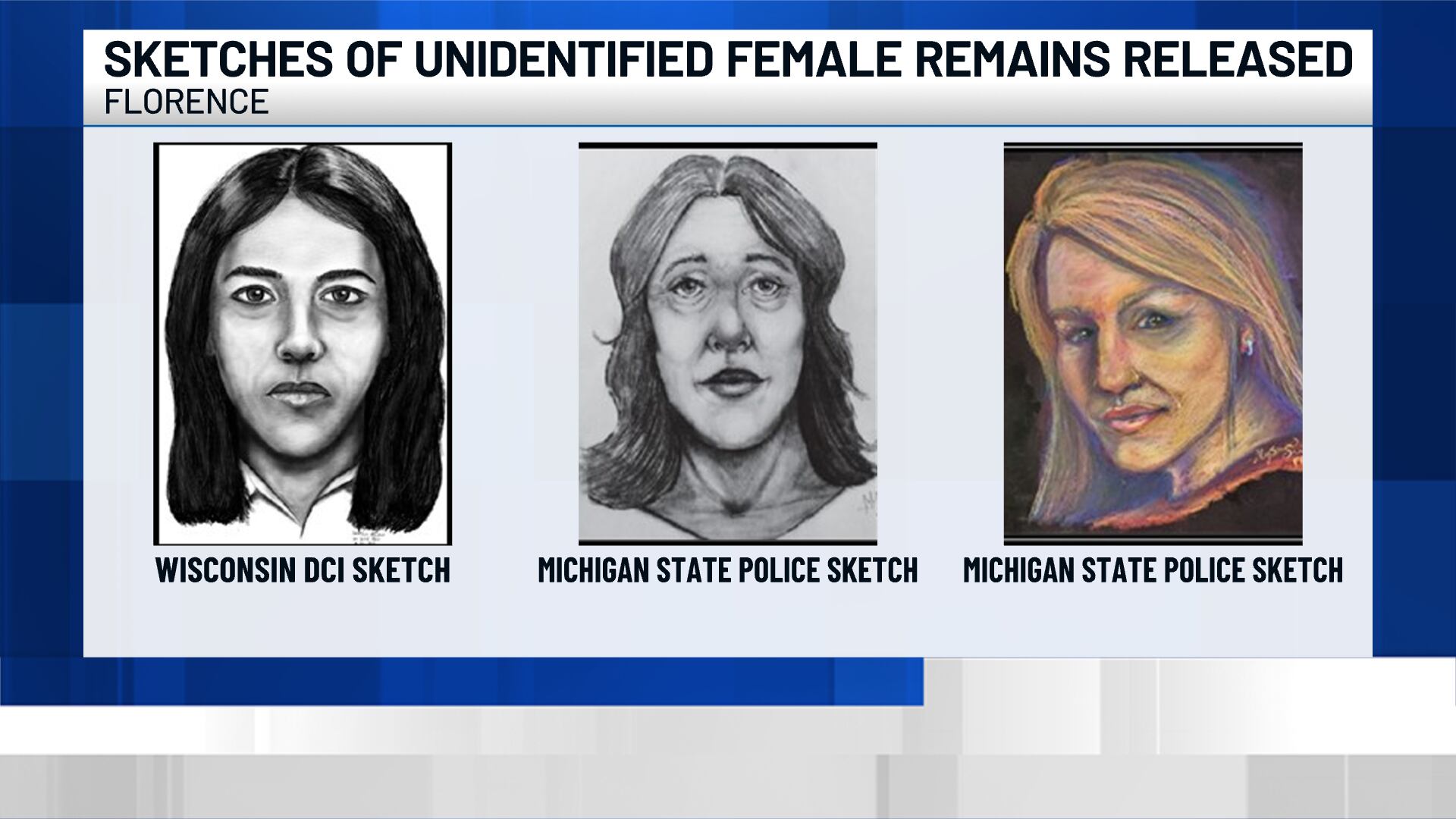 UPDATE: Composite sketches released for unidentified female remains ...