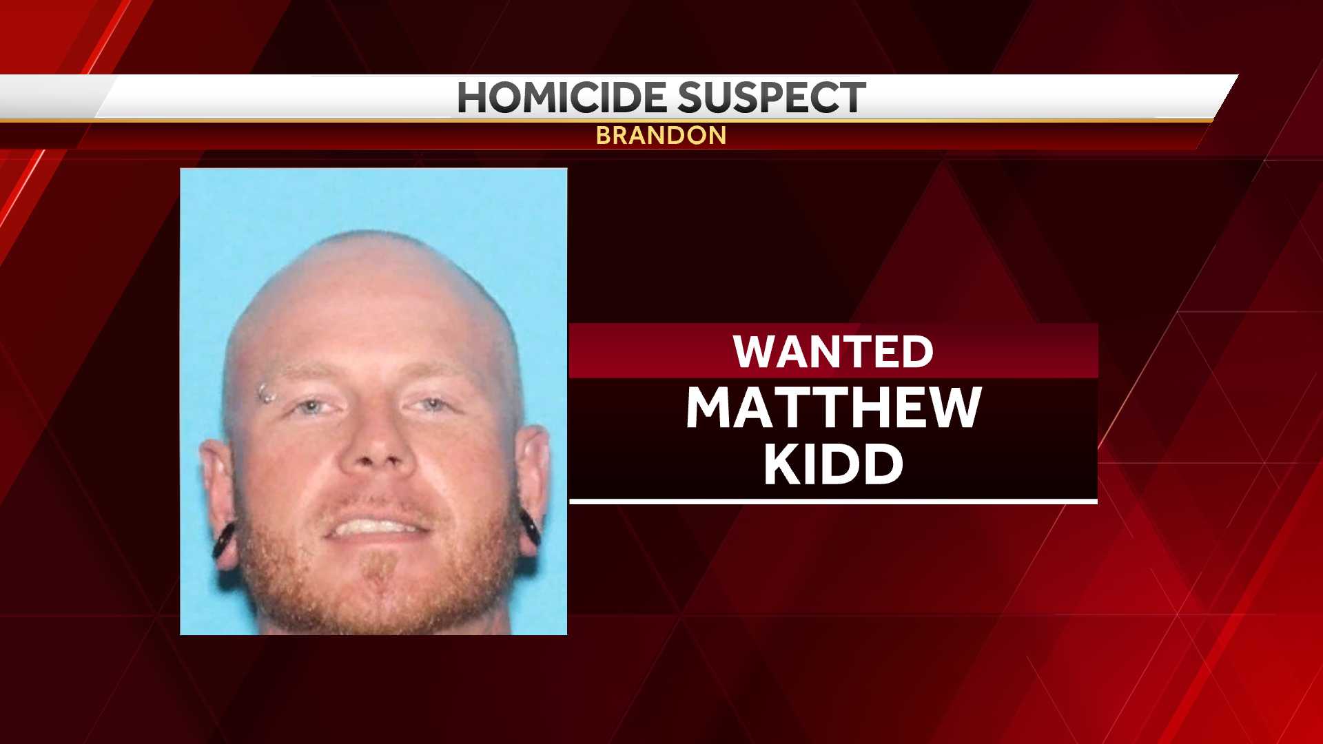Brandon police investigating homicide; suspect considered armed & dangerous