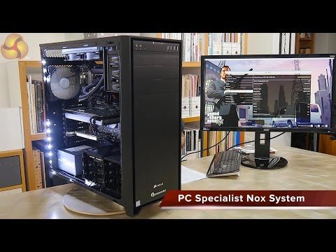 PC Specialist Nox System Review