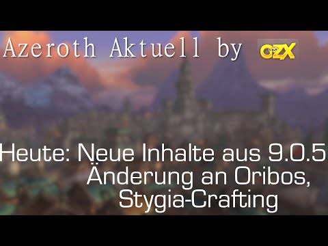 Azeroth Aktuell - Alle World of Warcraft-Nachrichten des Tages! 9.0.5 ...