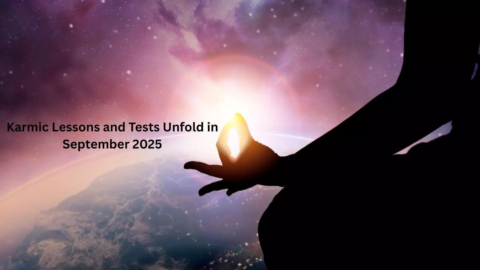 September 2025 Will Bring Powerful Karmic Lessons and Challenges