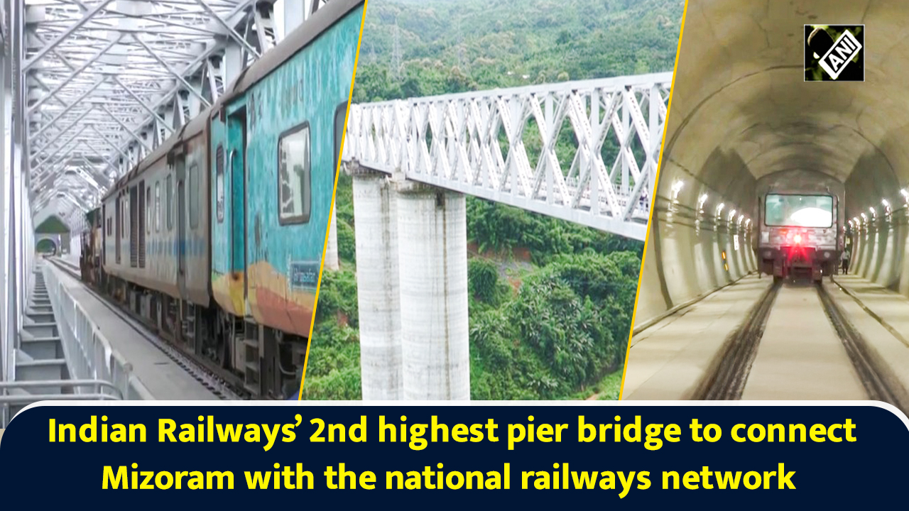 Indian Railways’ 2nd highest pier bridge to connect Mizoram with the national railways network