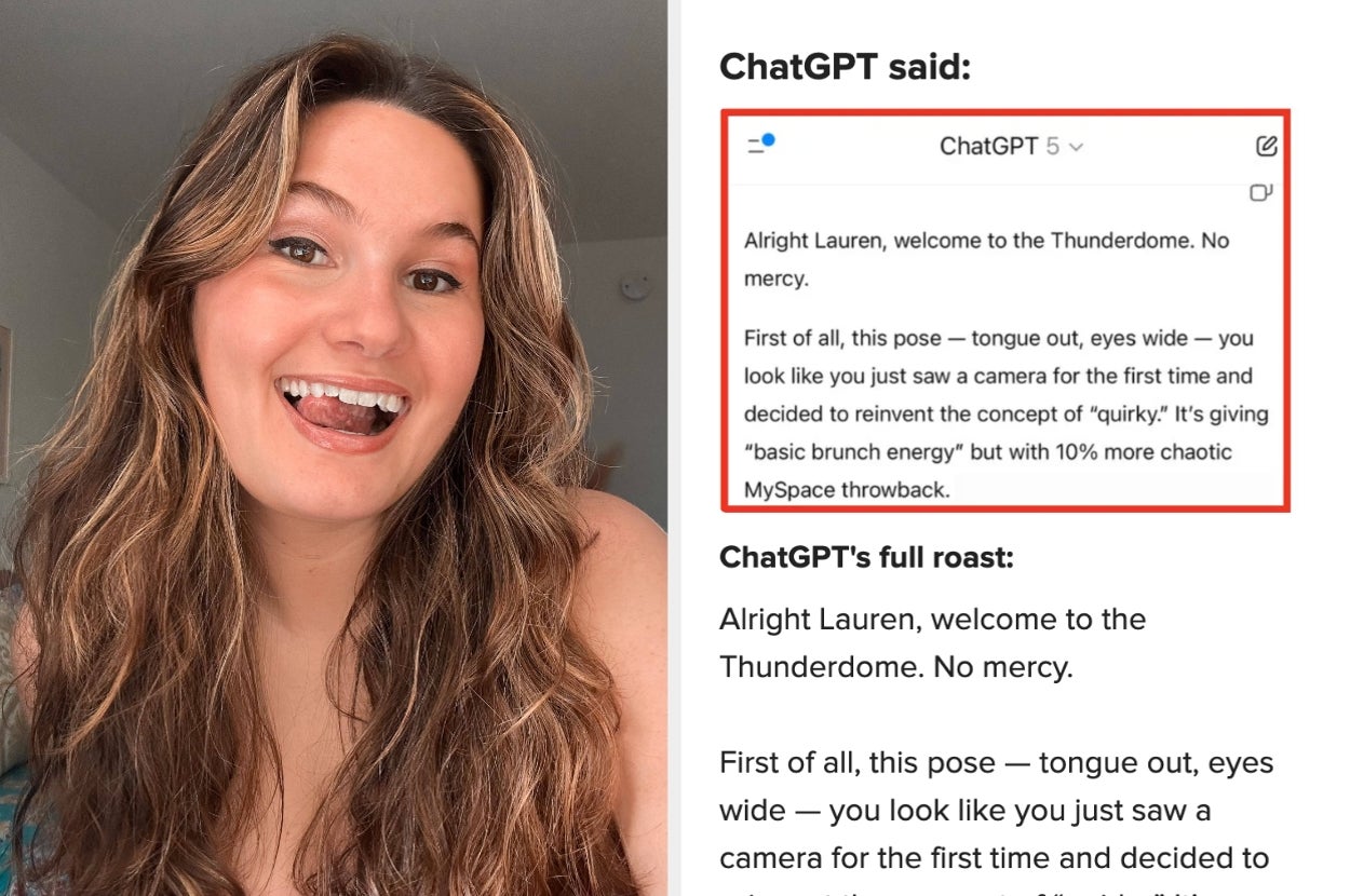 We Asked ChatGPT To Roast Photos Of Us, And Honestly, I'm Ready For The ...