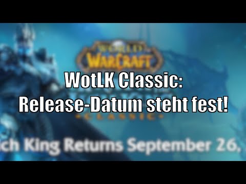 Wrath of the Lich King Classic: Blizzard leakt Release-Datum (mal ...
