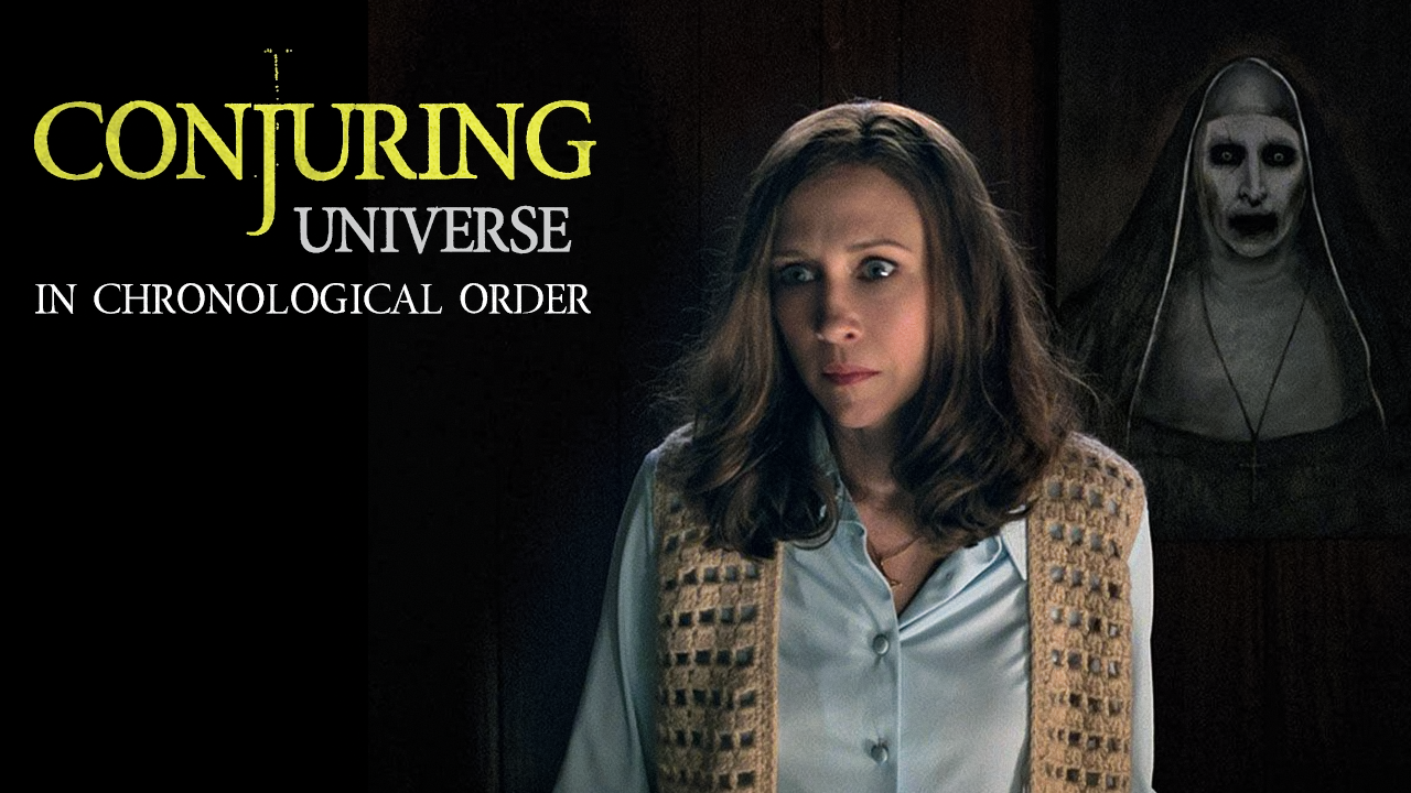 The Conjuring Universe and Timeline Explained