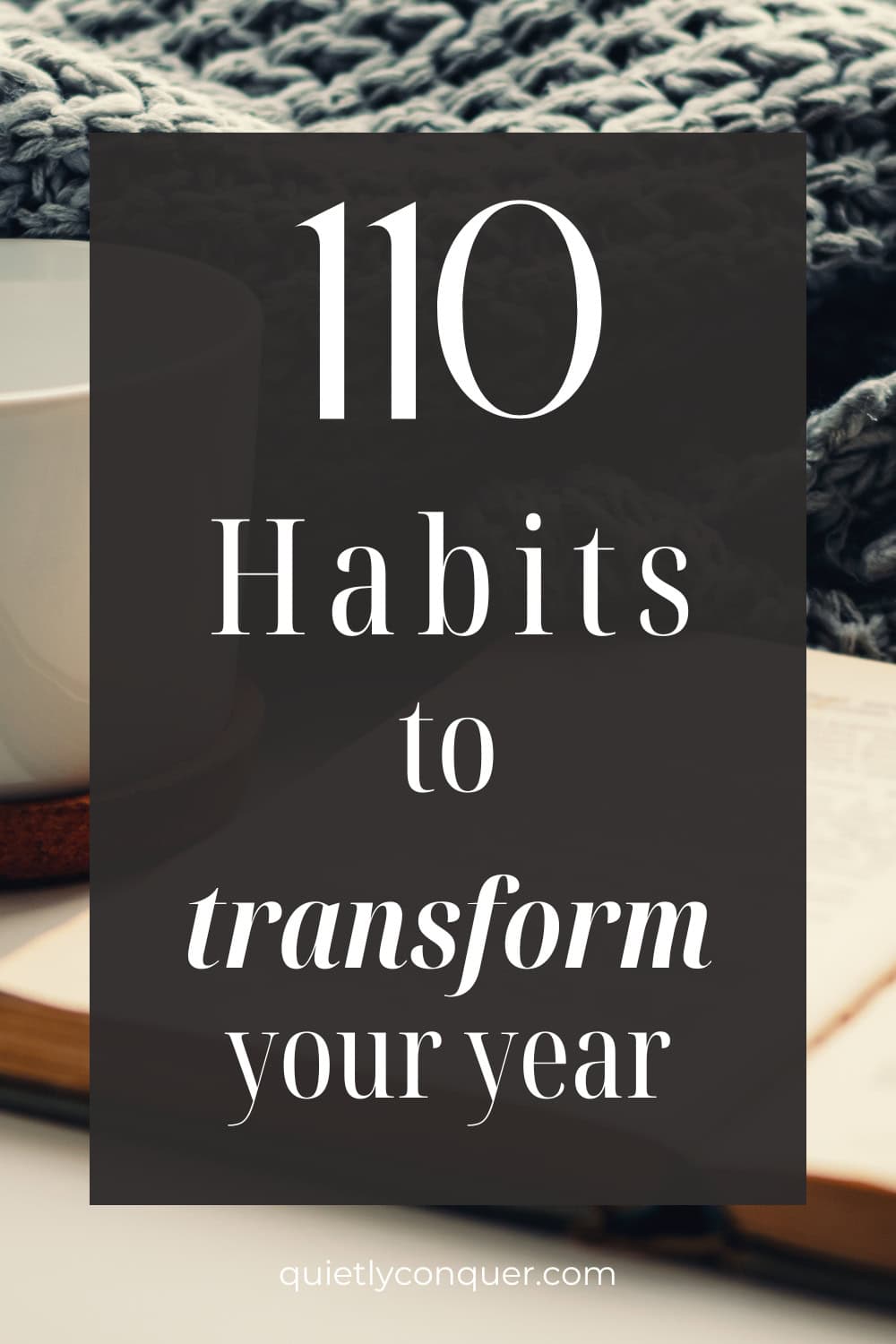 110 Habits For Productivity, Wellness and Calm
