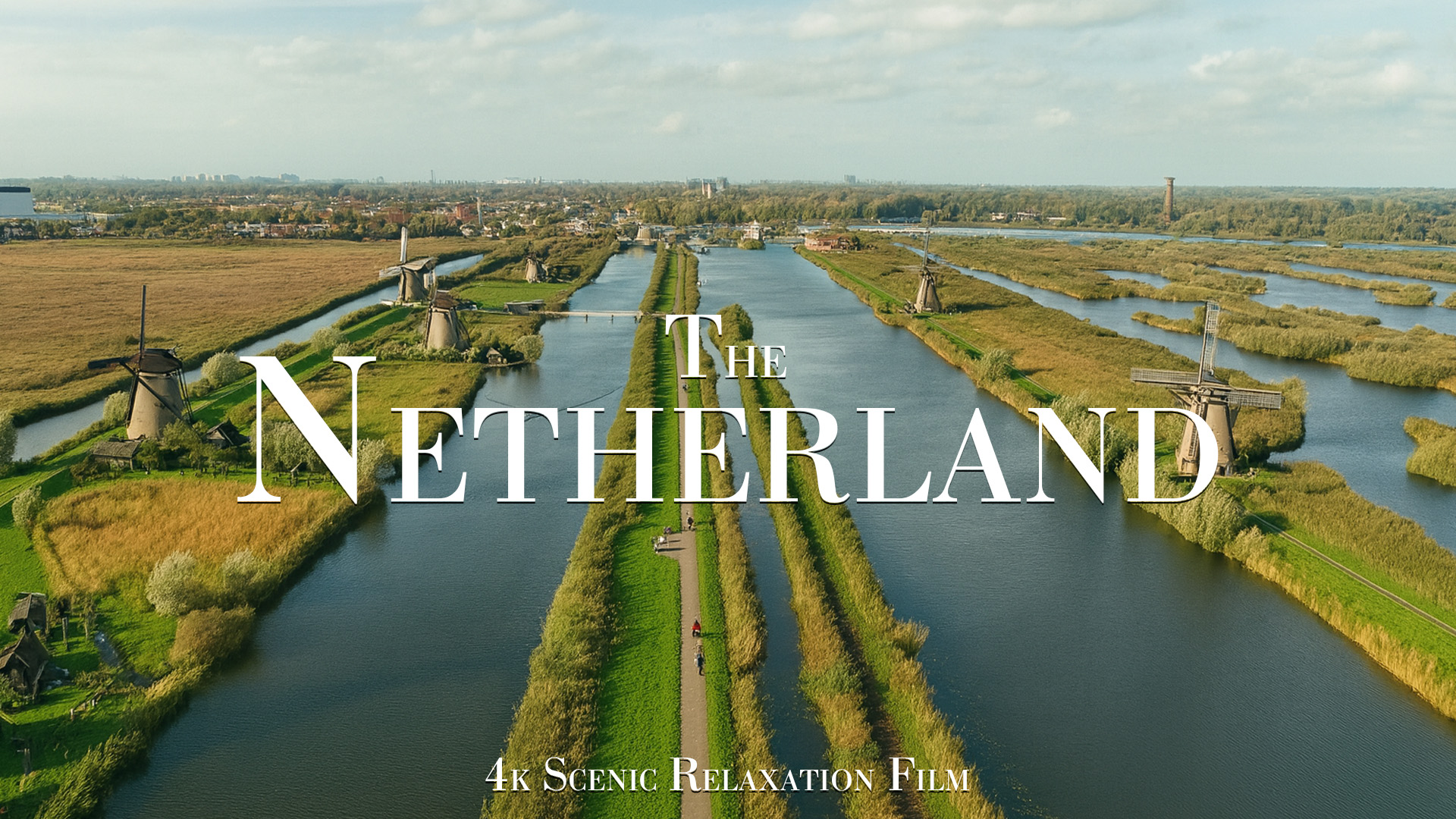 Silent Beauty of the Netherlands – Marken and Kinderdijk in Motion 4K