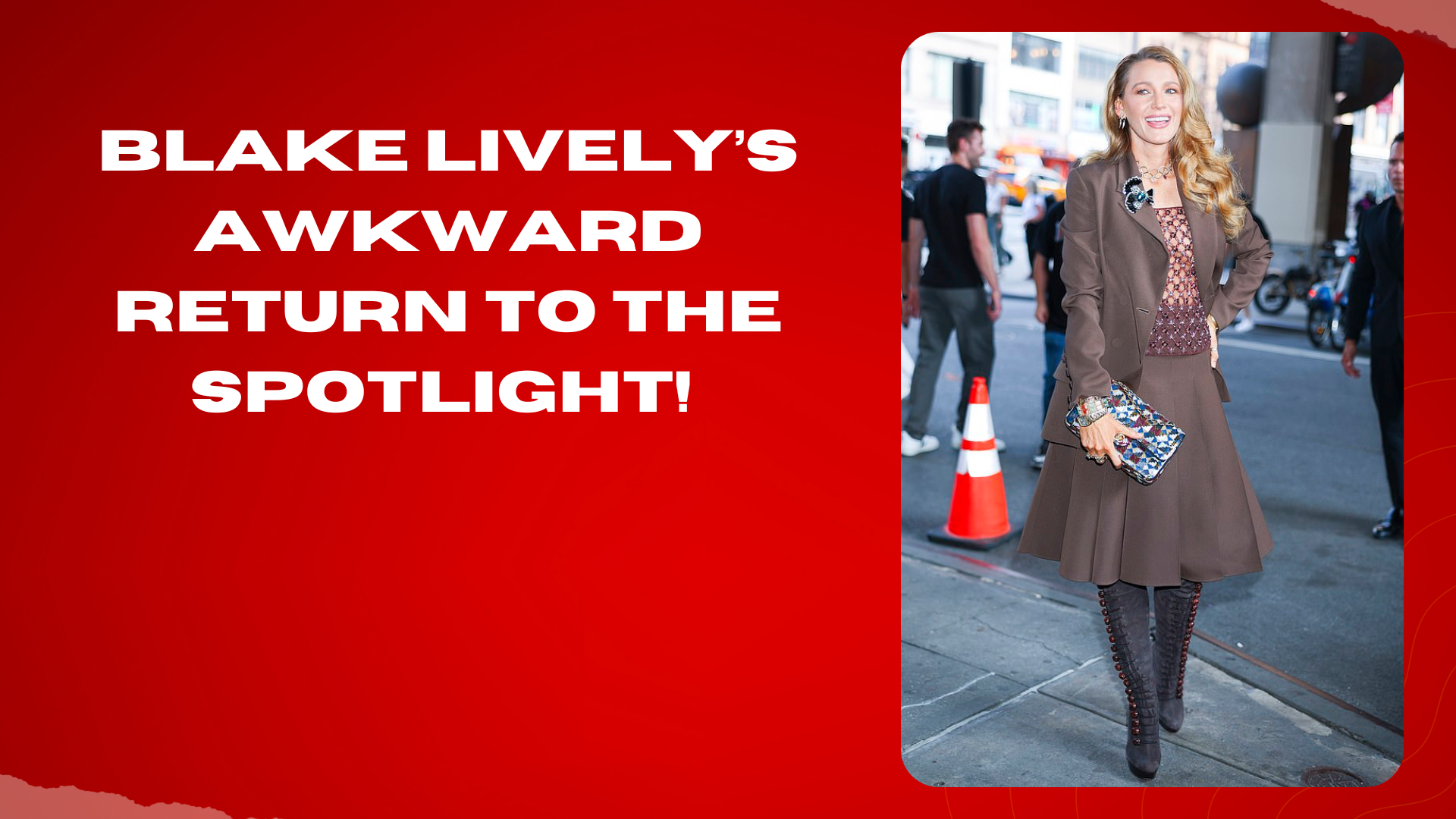 Blake Lively’s awkward return to the spotlight!