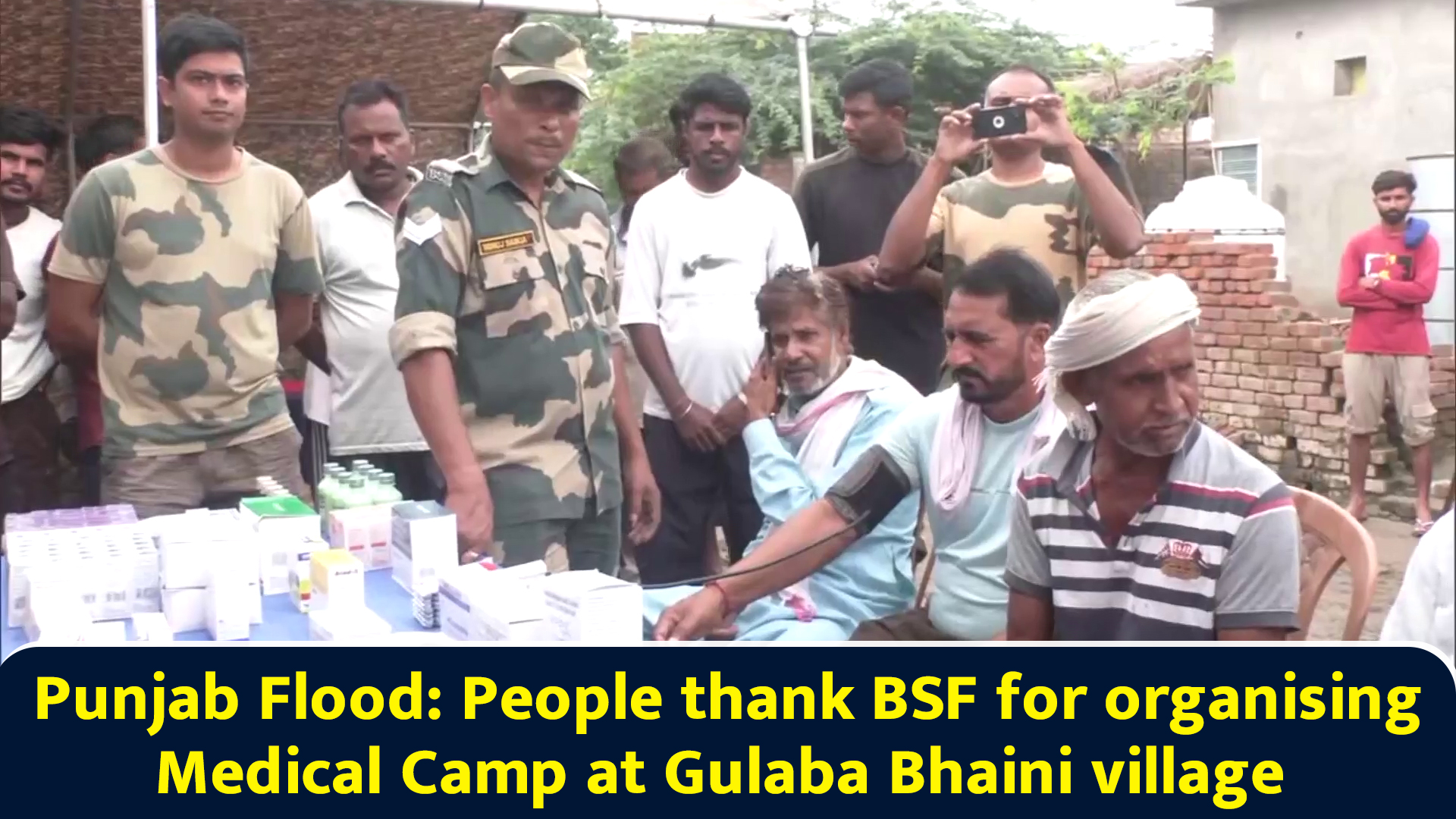 Punjab Flood: People thank BSF for organising Medical Camp at Gulaba ...