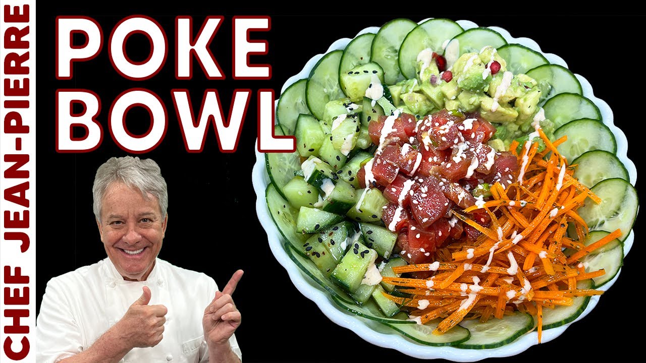 Chef Jean-Pierre’s Vibrant and Flavor-Packed Poke Bowl