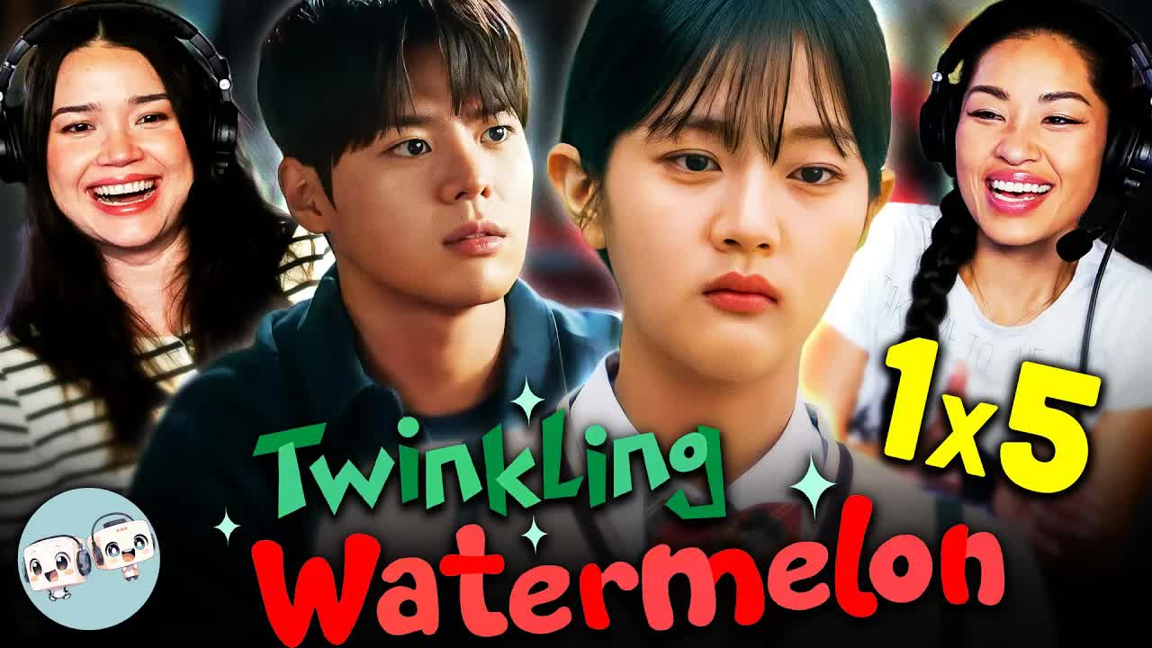 Twinkling watermelon 반짝이는 워터멜론 episode 5 reaction | Ryeoun | Choi Hyun ...