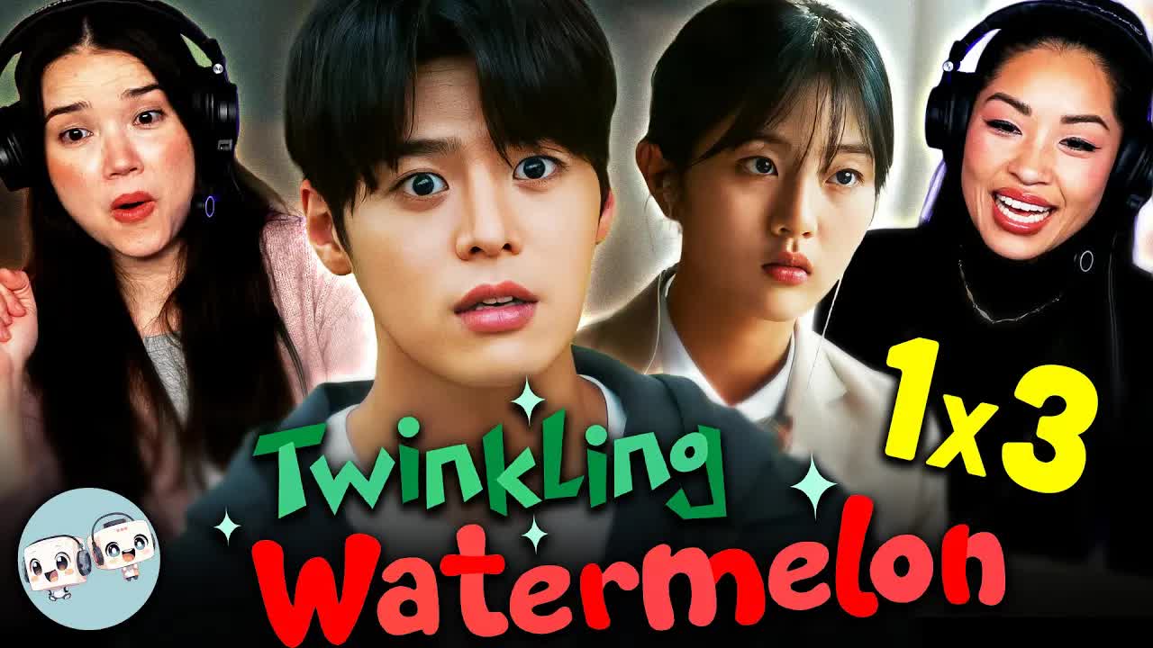 TWINKLING WATERMELON Episode 3 Reaction! | Ryeoun | Choi Hyun-wook ...