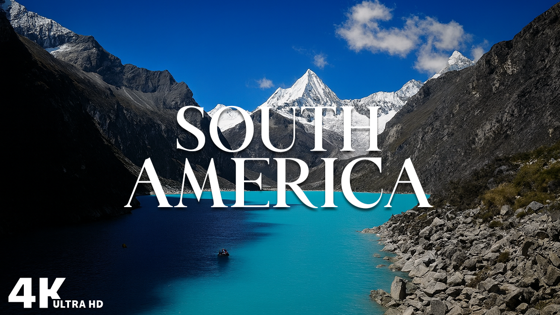 De los Andes al Amazonas – Sudamérica en 4K
