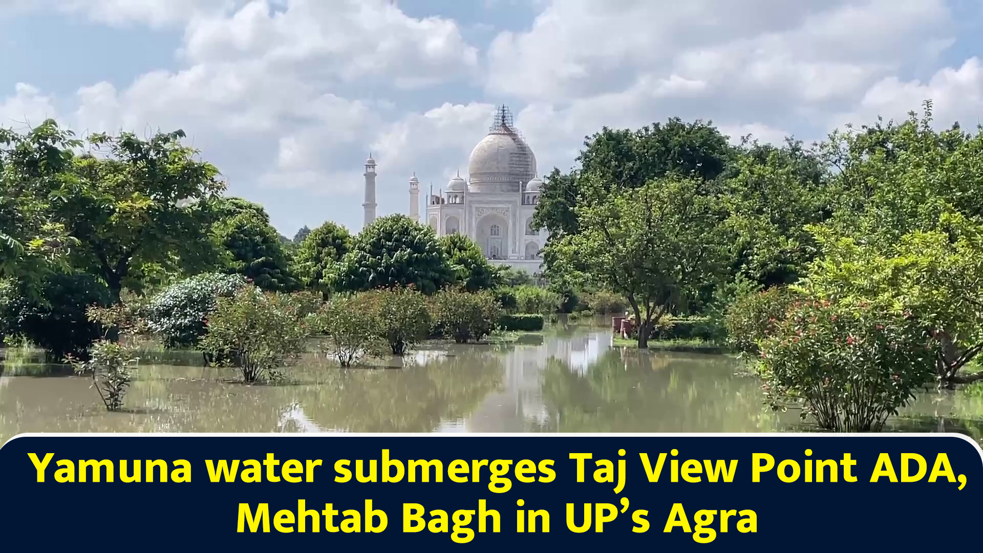 Yamuna water submerges Taj View Point ADA, Mehtab Bagh in UP’s Agra