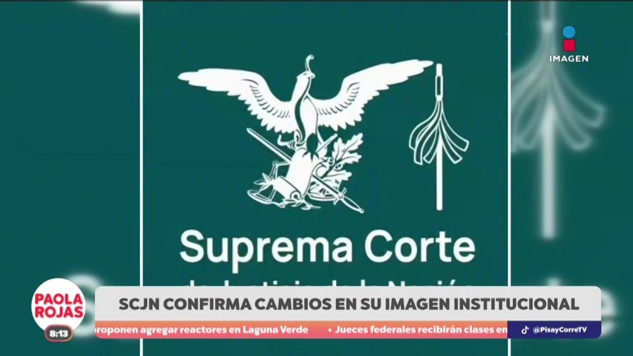 SCJN confirma cambios en su imagen institucional | DPC con Paola Rojas