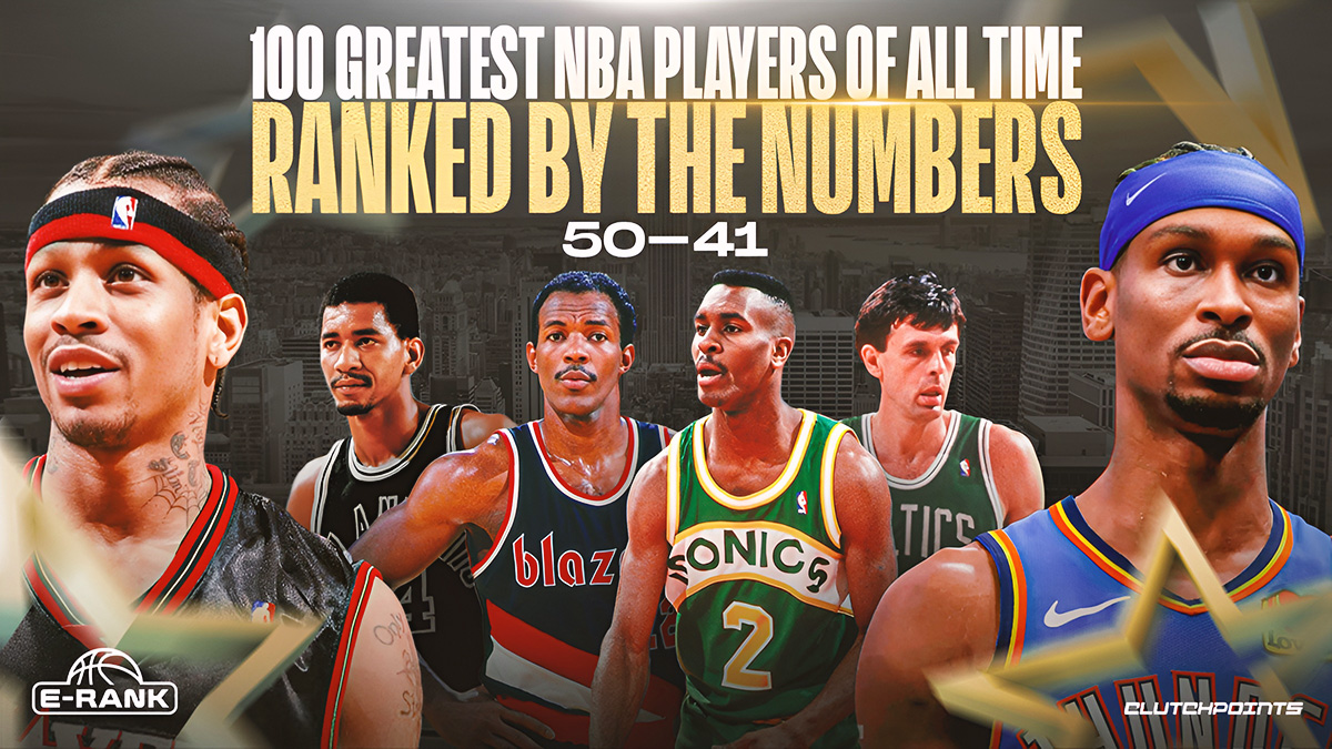 100 greatest NBA players of all-time, ranked by the numbers: 50-41