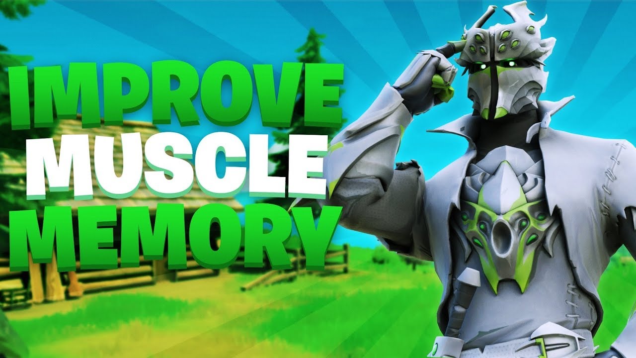 How to Improve Your Muscle Memory in Fortnite