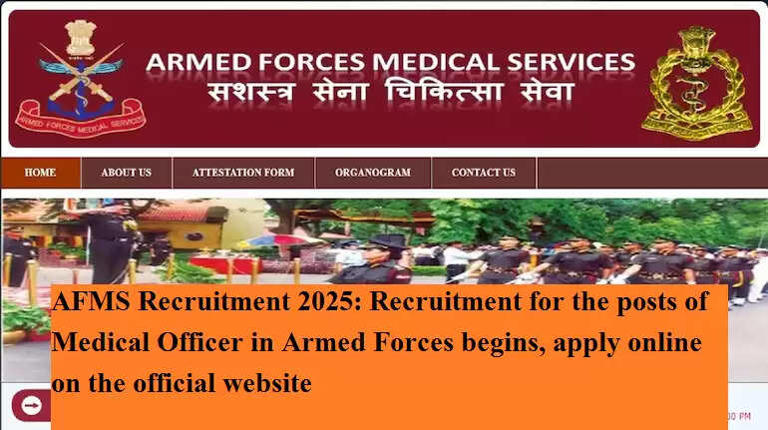 AFMS Recruitment 2025: Recruitment for the posts of Medical Officer in Armed Forces begins ...