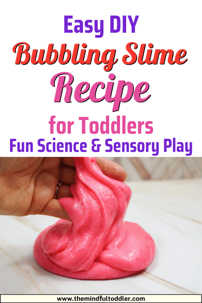 DIY Bubbling Slime For Toddlers