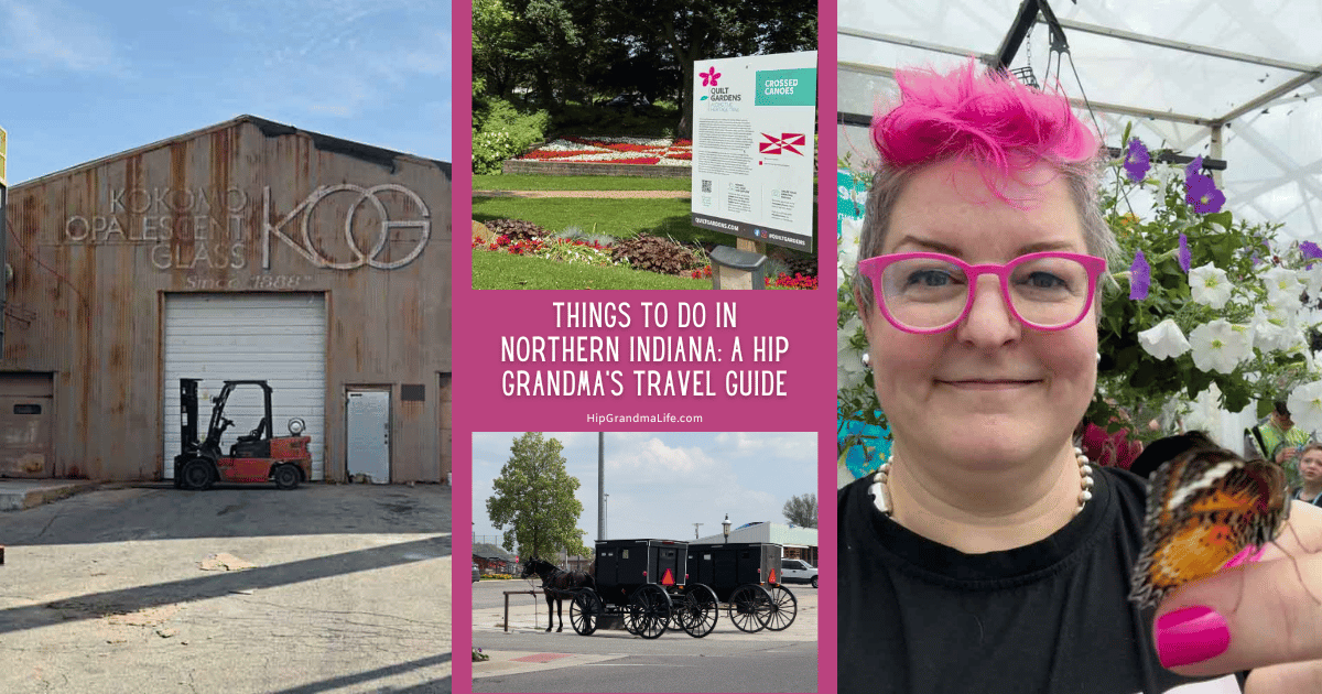 Things to do in Northern Indiana: A hip grandma’s travel guide