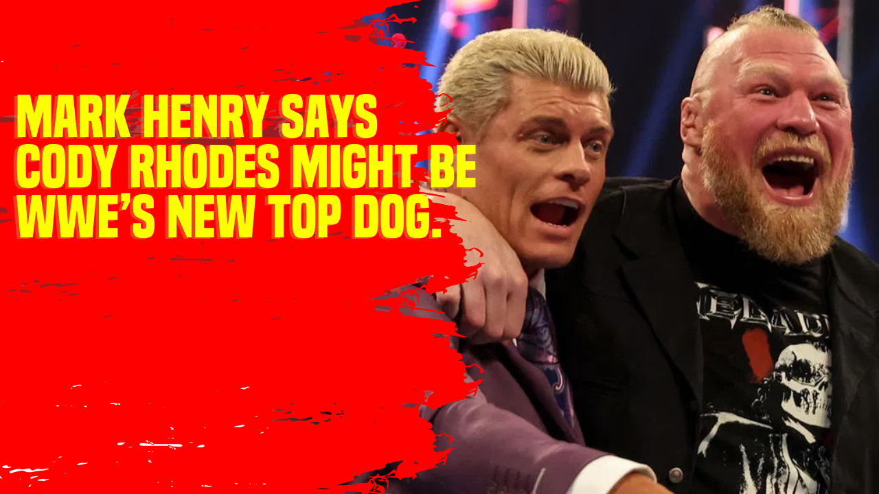 Mark Henry says Cody Rhodes might be WWE’s new top dog. #WWE # ...
