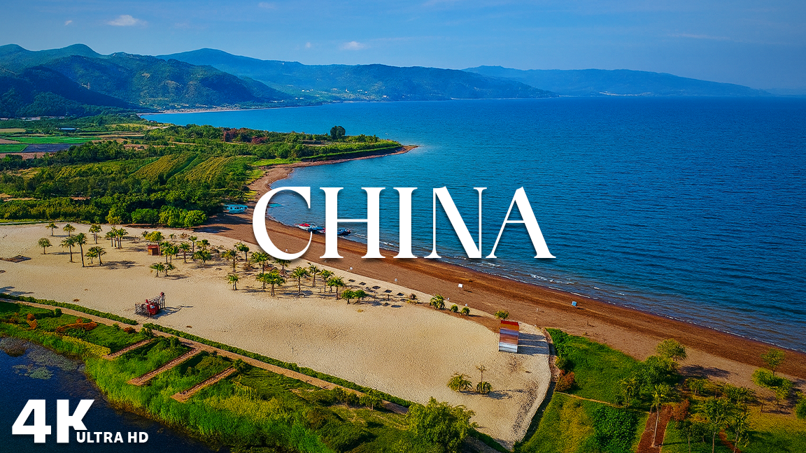 China From Above – Mountains, Rivers & Coastlines in 4K