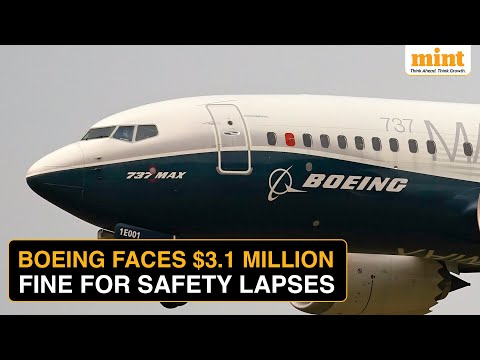 FAA Fines Boeing $3.1 Million Over Series of Safety Violations At 737 ...