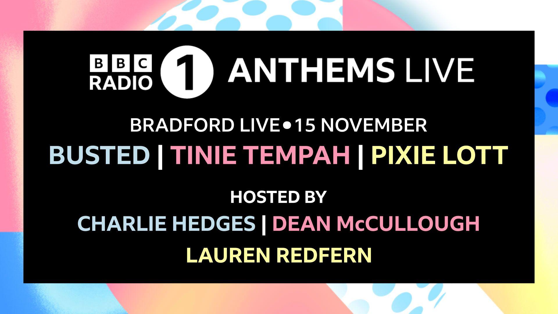 Radio 1 Anthems Live lands in Bradford!