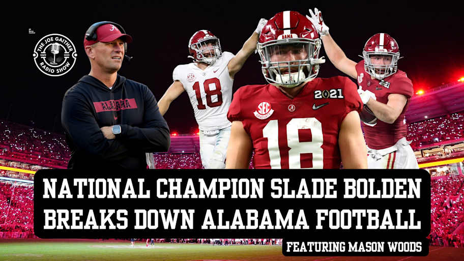 National Champion Slade Bolden Breaks Down Alabama Football on The Joe ...