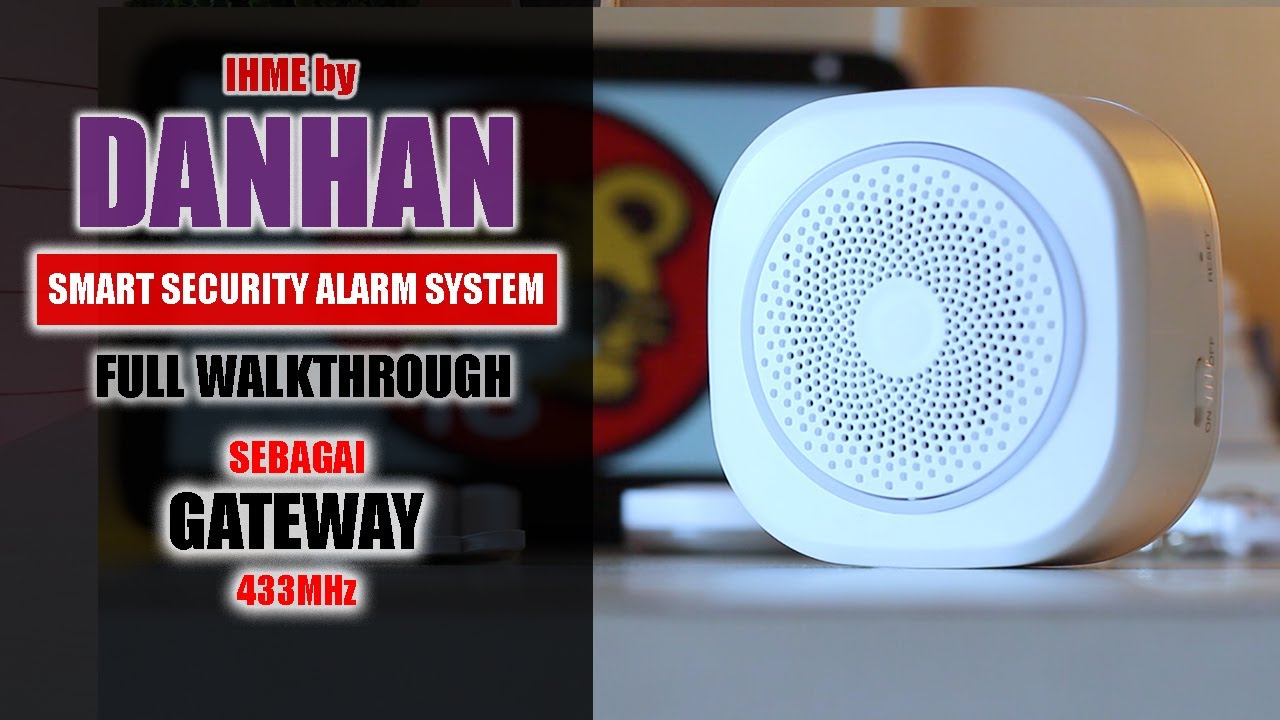 IHME by DANHAN Smart Security Alarm – Gateway 433 MHz