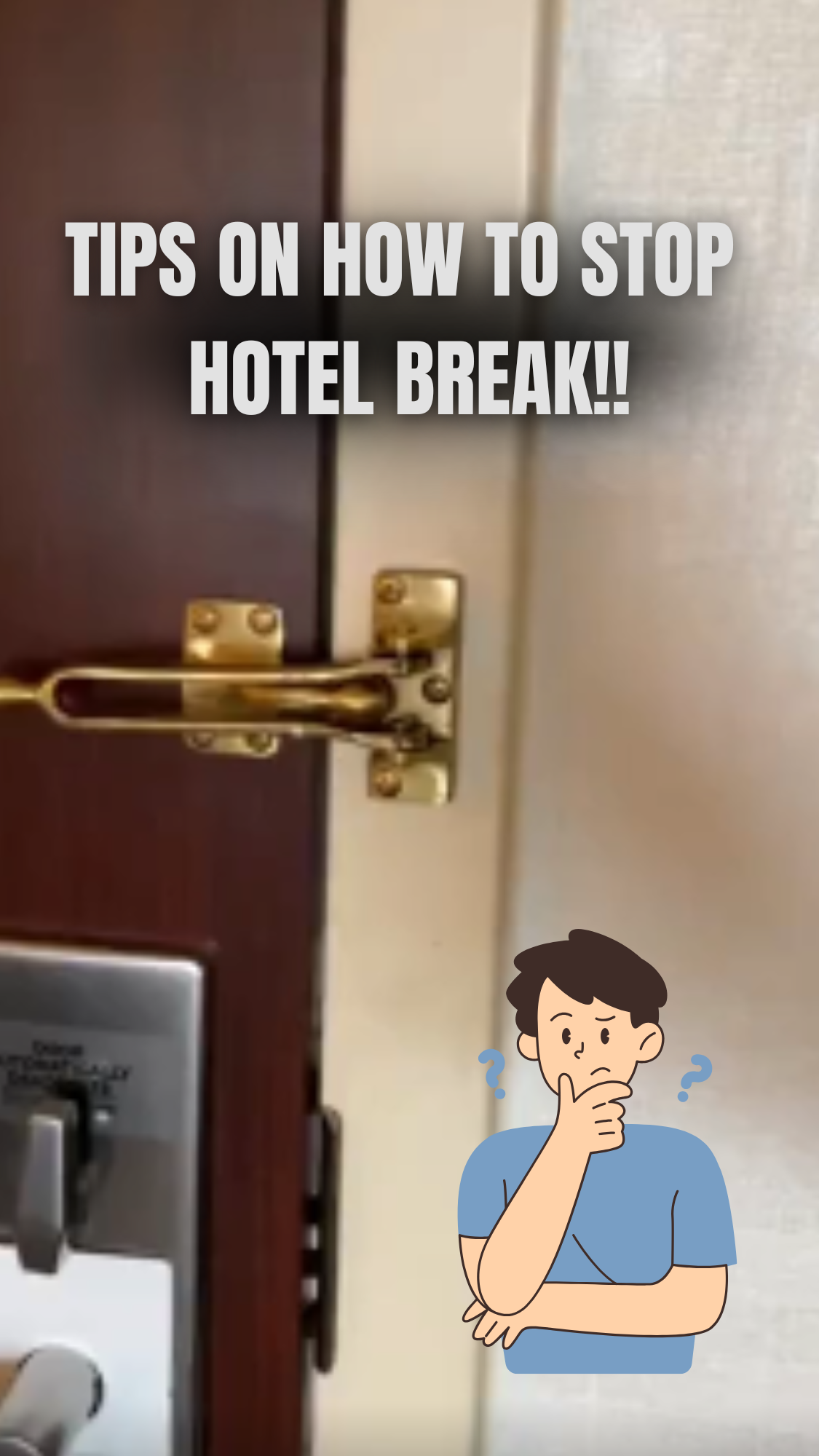 Hotel Security 101: Tips to Protect Yourself from Break-Ins