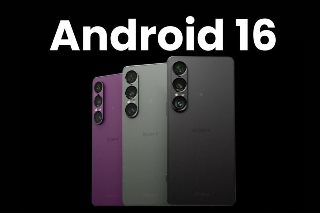 Sony beats OnePlus, Xiaomi, and many brands to stable Android 16 release