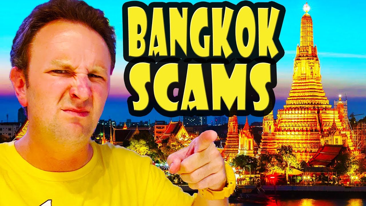 11 common scams in Bangkok and how to outsmart them