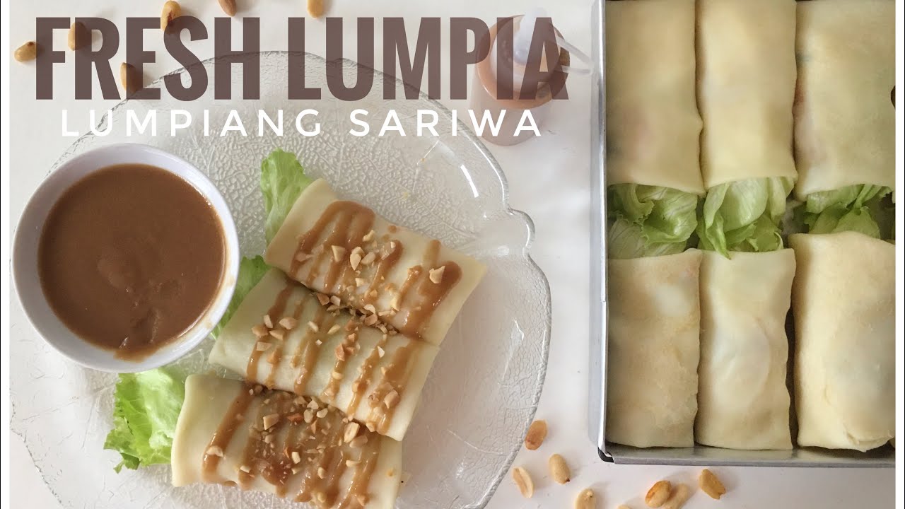 How to Make Fresh Lumpia | Easy Filipino Fresh Spring Rolls