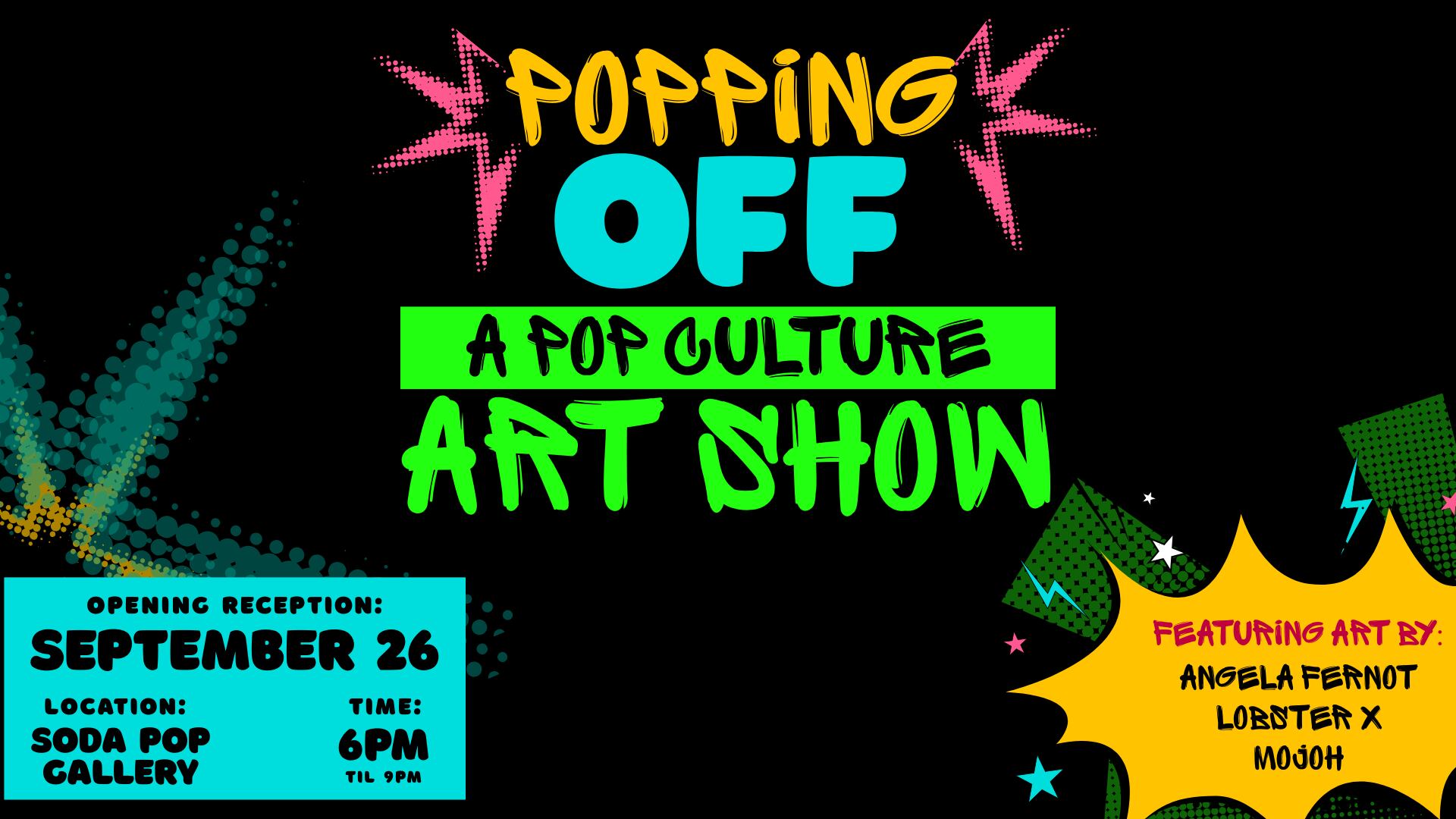 Public invited to ‘Popping Off’ art exhibit in Wilmington