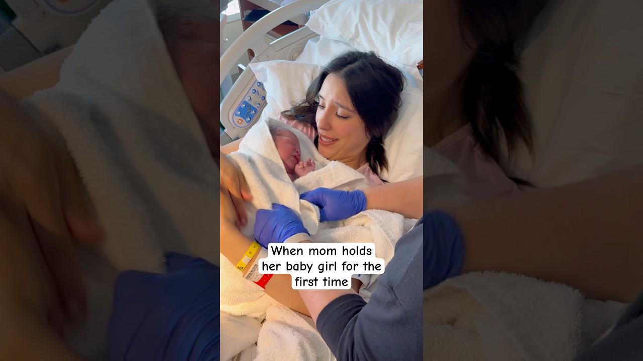 The Unforgettable First Time Mom Holds Her Baby Girl