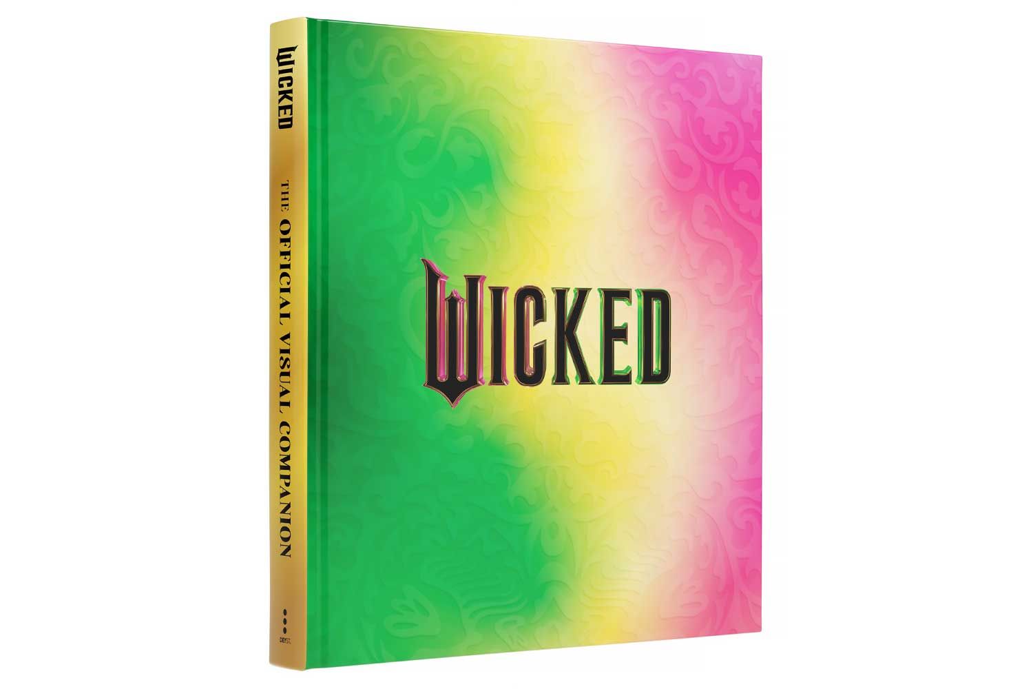 Happy “Wicked” Wednesday! “Wicked: The Official Visual Companion” Is On the Way — See Inside ...
