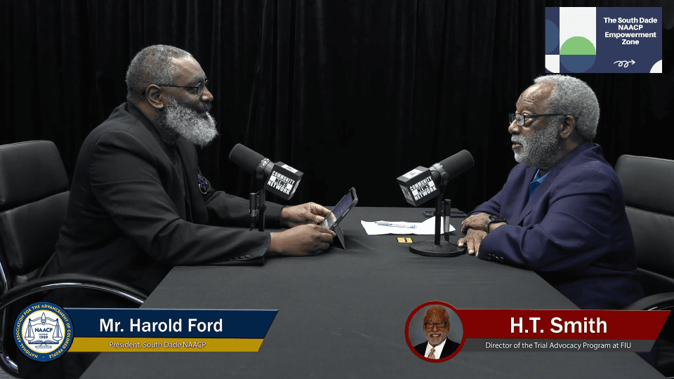 NAACP Podcast with Mr. Harold Ford & Professor H. T. Smith (FIU)